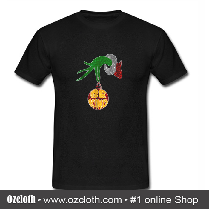 Be Kind Grinch Hand Holding T Shirt - ozcloth